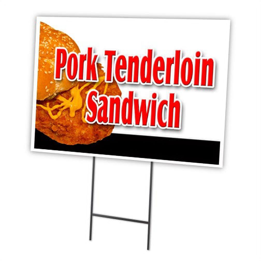 PORK TENDERLOIN SANDWICH 18"x24" Yard Sign & Stake outdoor plastic ...