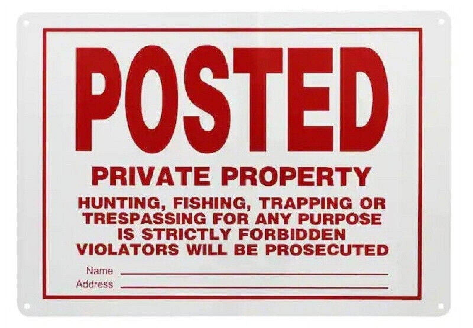 POSTED PRIVATE PROPERTY SIGNS (10X12 WHITE,ALUMINUM) -ref15822 ...