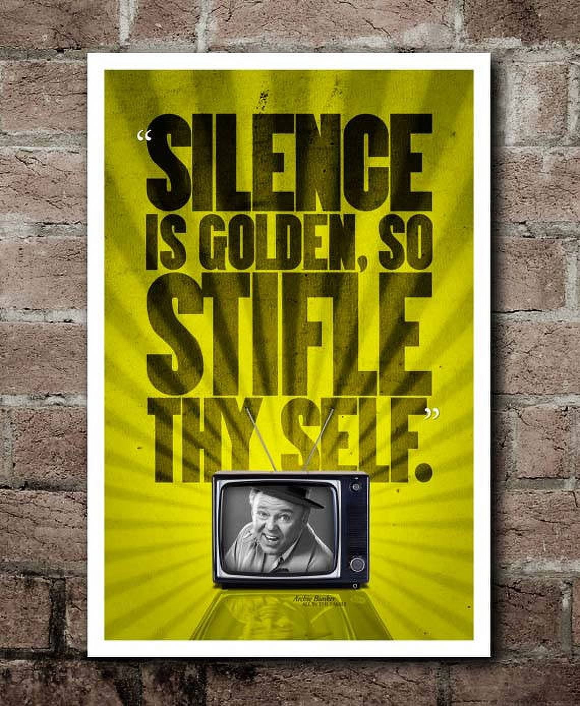 POSTER All In The Family "Stifle Thy Self" Archie Bunker Quote Poster ...