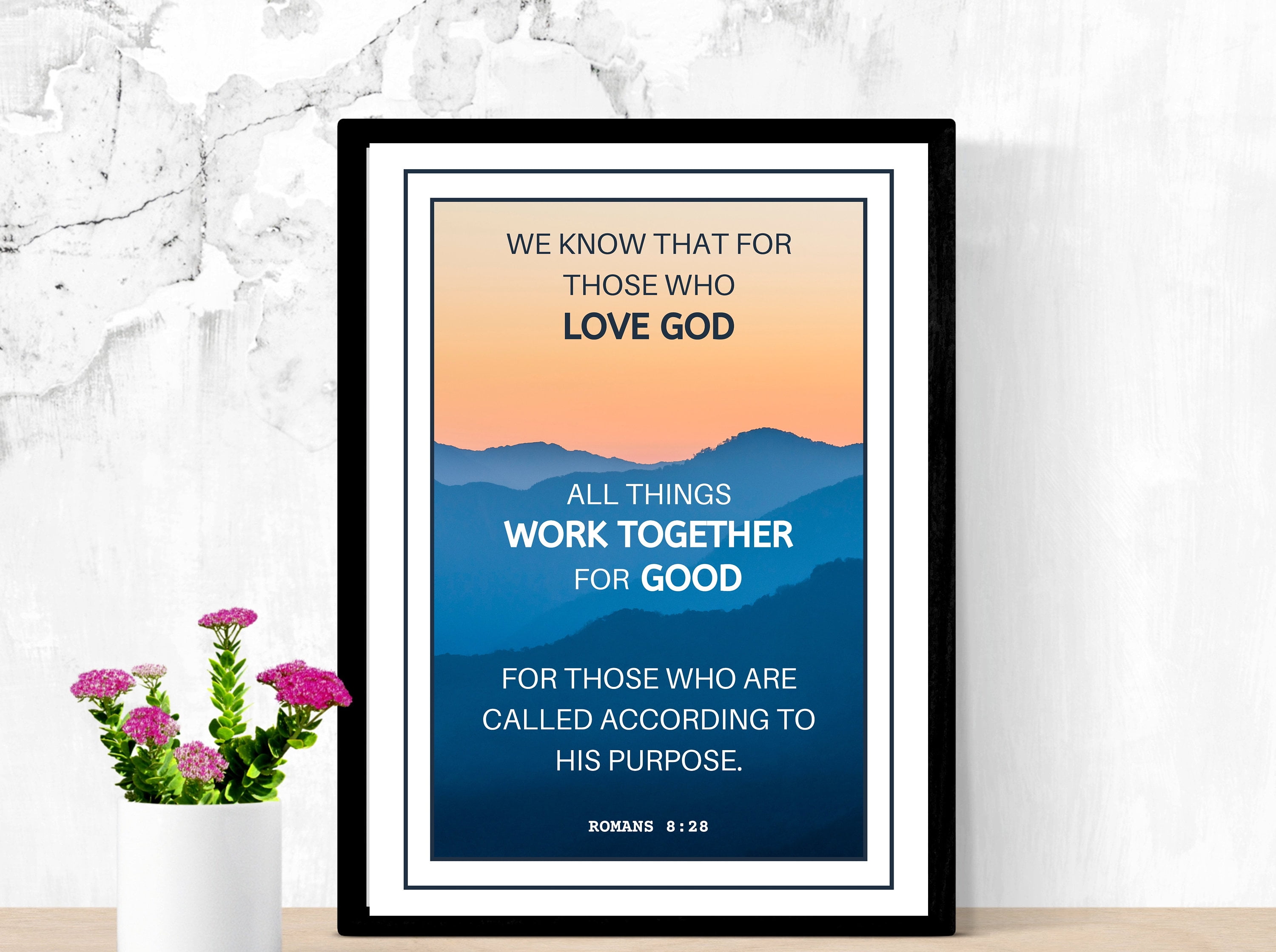 POSTER Christian Wall Art, Romans 8:28, All Things Work Together For ...