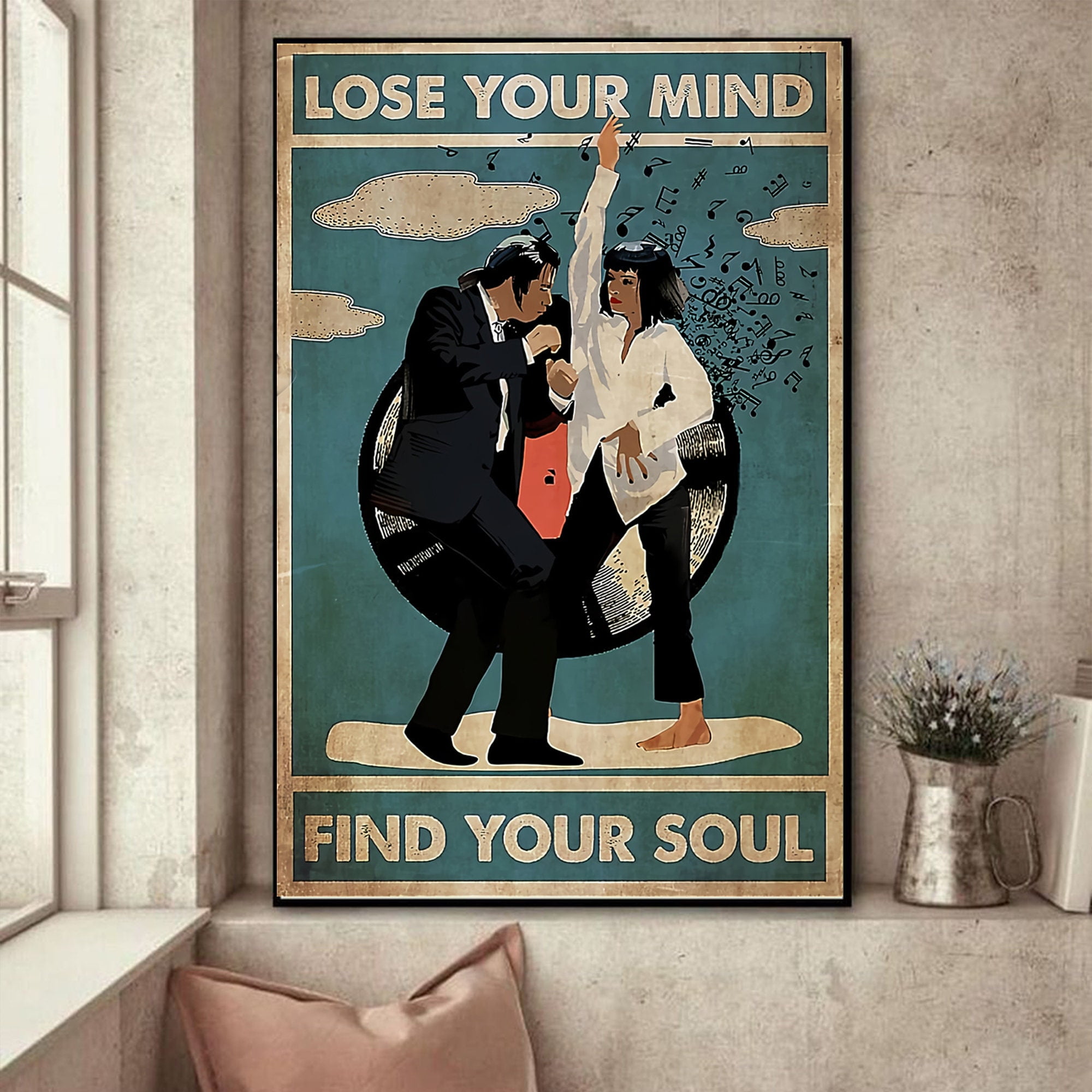 POSTER Couple Dancing Lose Your Mind Find Your Soul Poster, Music Loves ...