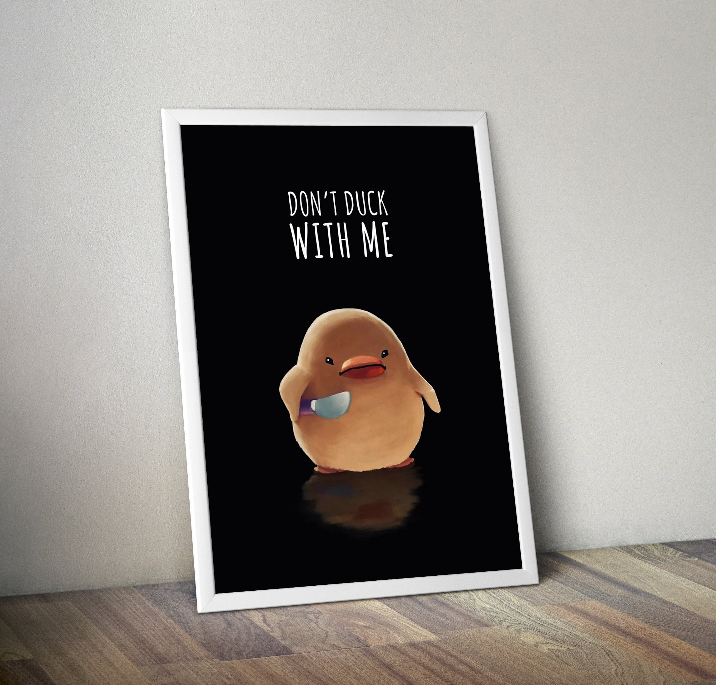 POSTER Don't Duck With Me,Funny Duck,Funny Memes,Funny Present, Meme ...
