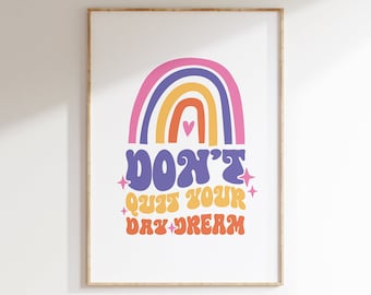 POSTER Dont Quit Your Daydream, Inspirational Boho Rainbow Poster ...