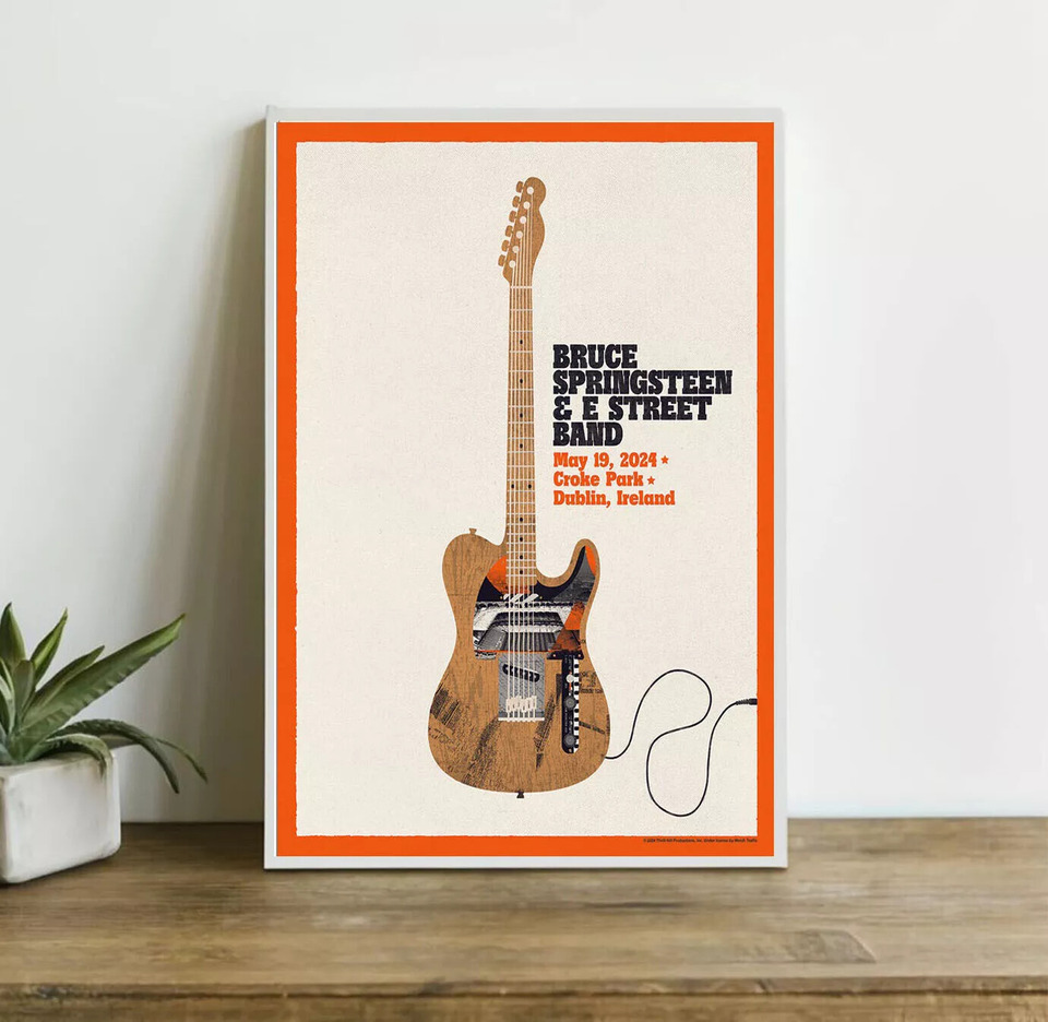 POSTER Dublin 19th May Bruce Springsteen and E Street Band World Tour ...