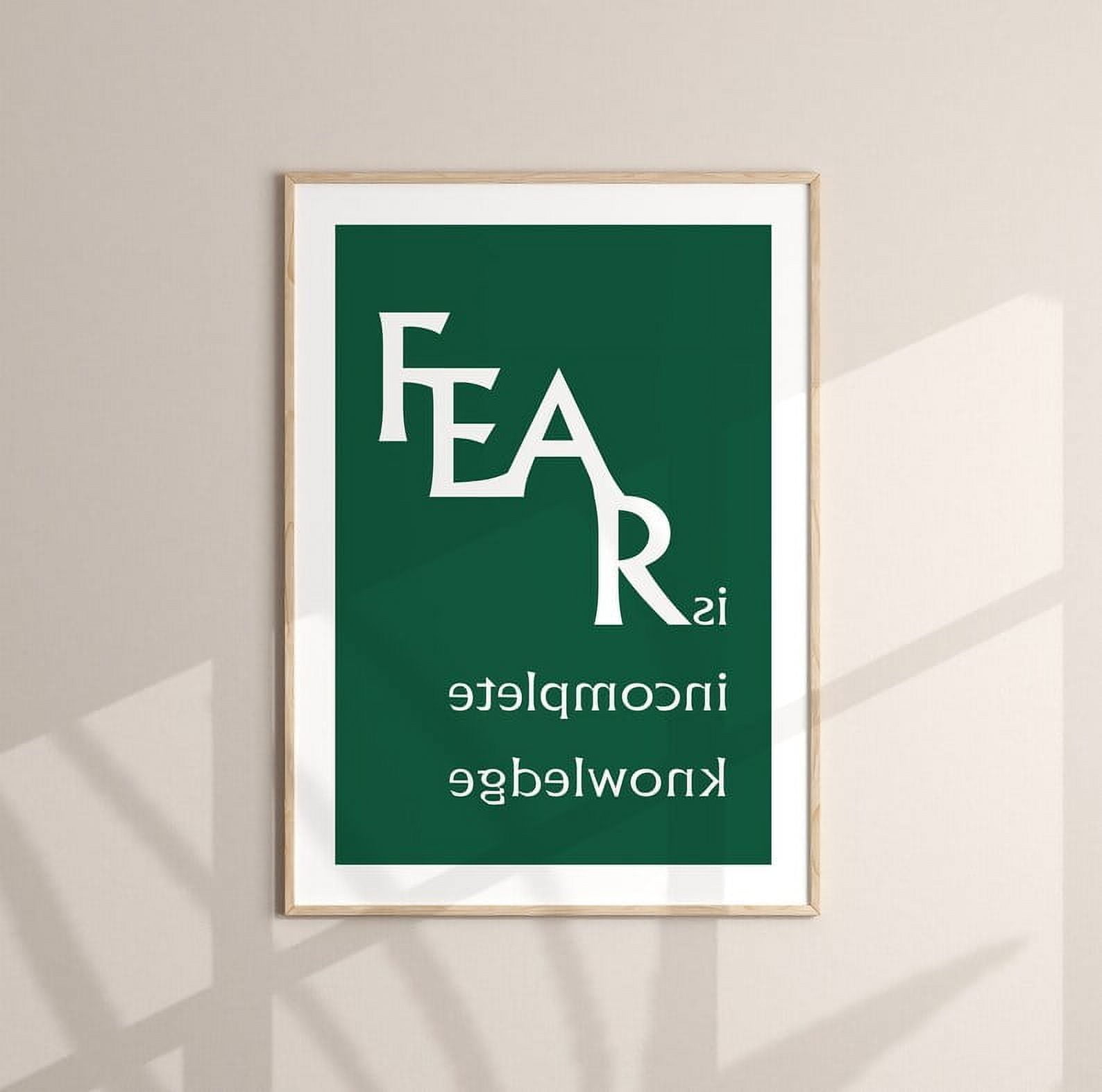 POSTER Fear Is Incomplete Knowledge Quote Office Wall Art Fear poster-fear-is-incomplete-knowledge-quote-office-wall-art-fear