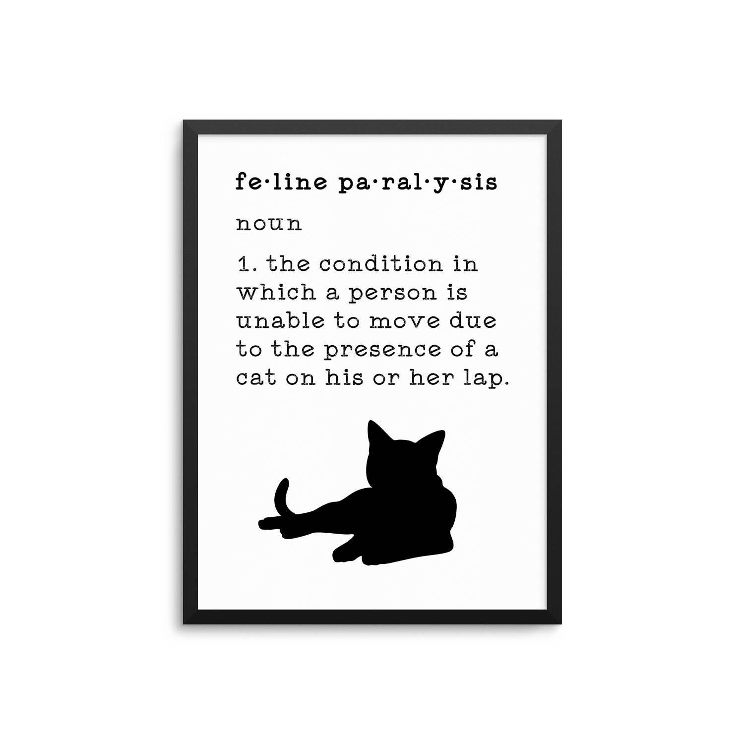 POSTER Feline Paralysis Definition Funny Cat Poster-UNFRAMED - Walmart.com
