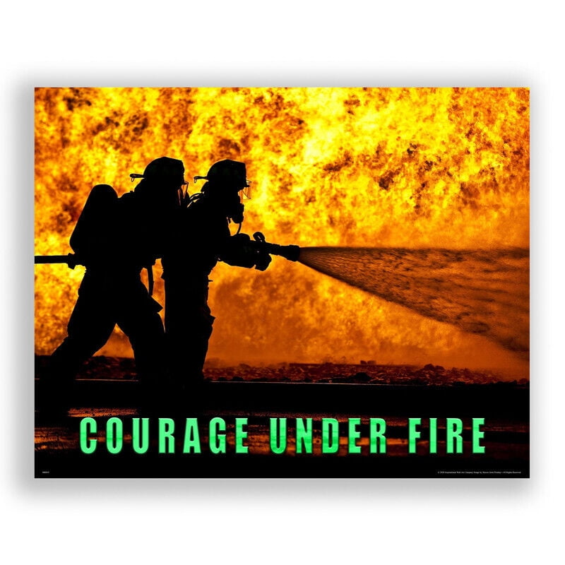POSTER Firefighting Motivational Poster Art Print Courage Under Fire ...