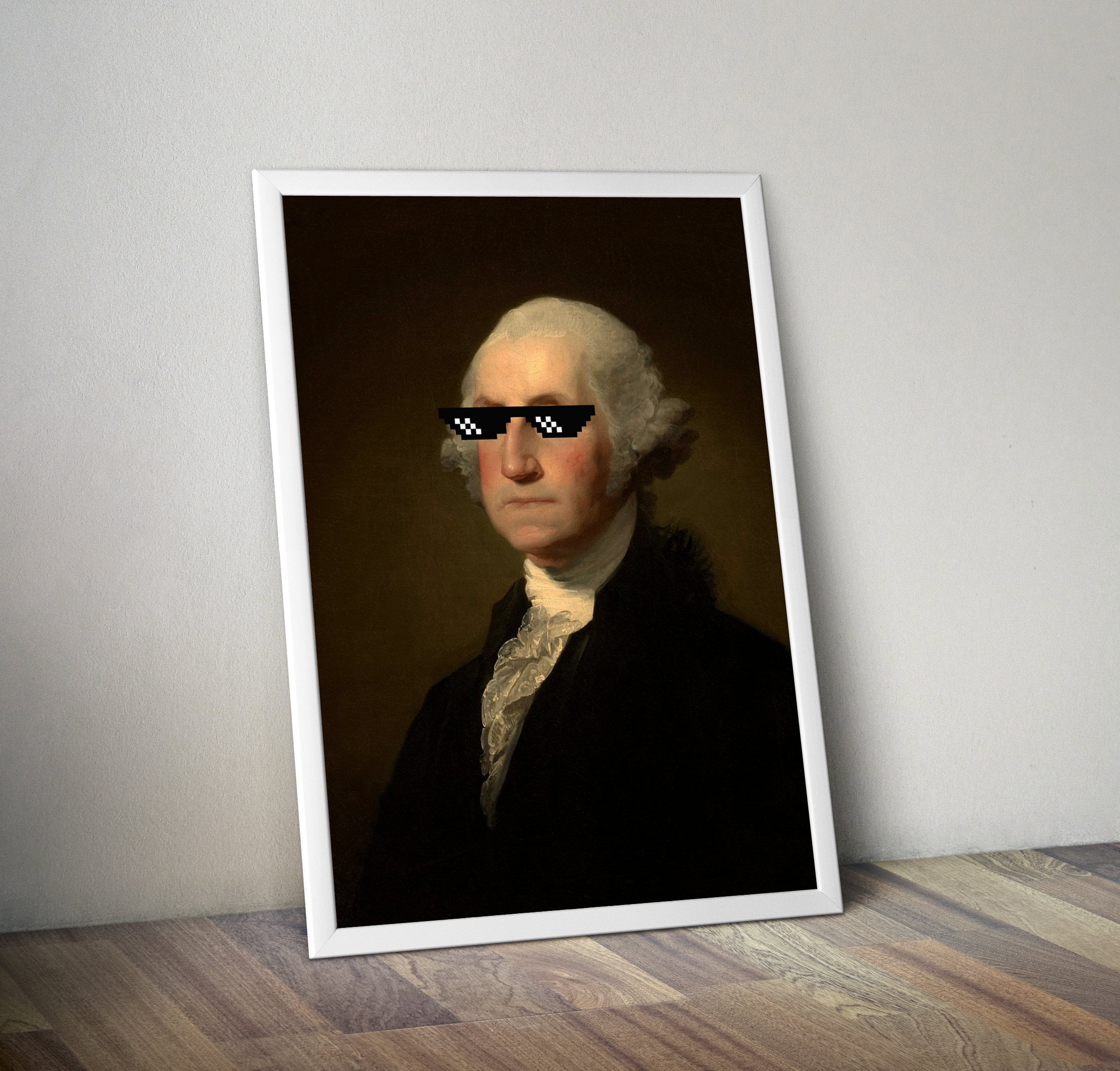 POSTER Funny George Washington Shades Poster Funny Memes Funny Present ...