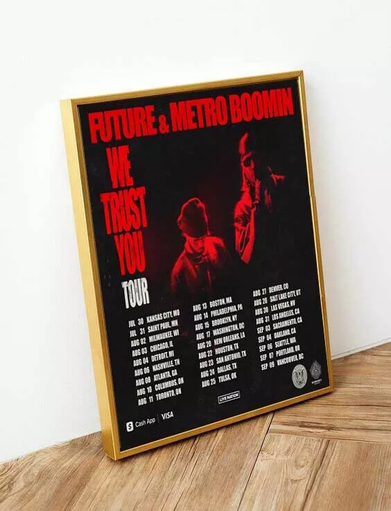 POSTER Future And Metro Boomin We Trust You Tour Date 2024 poster-8x12 ...