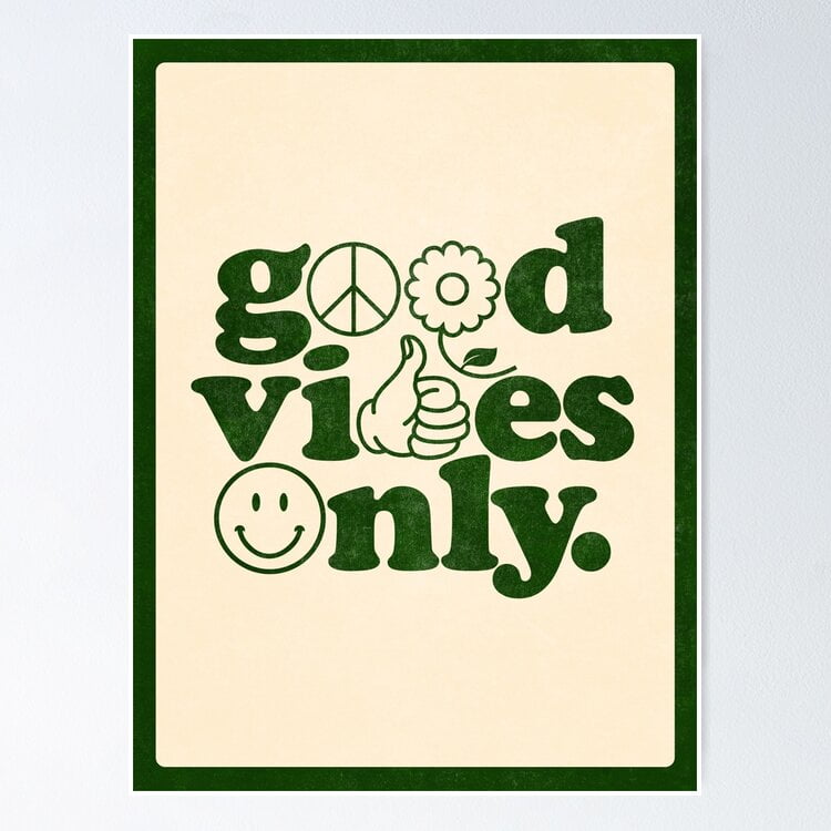 POSTER Good Vibes Only {Forest Green Version} Poster NO FRAMED, 12x18 ...