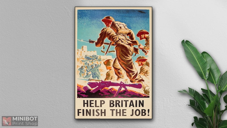 POSTER Help Britain Finish The Job - War Propaganda Poster - -UNFRAMED ...