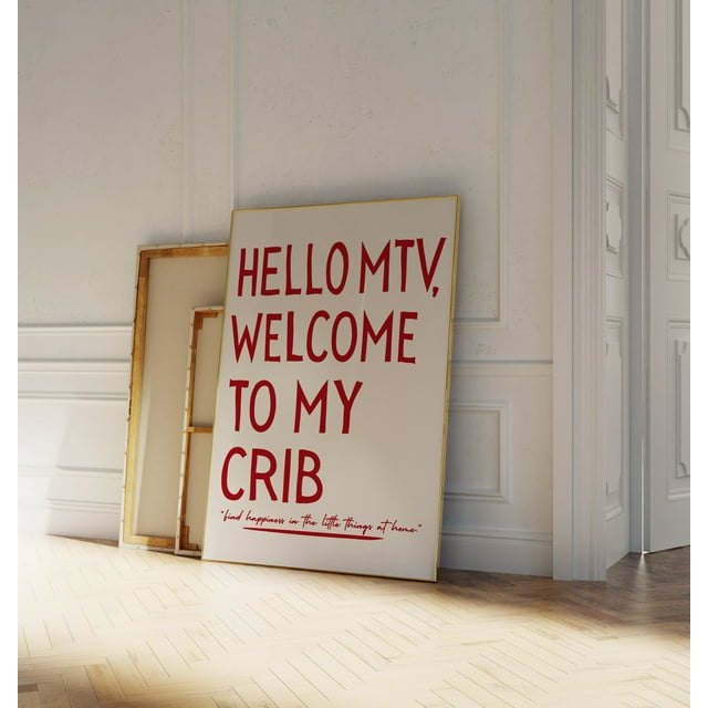 Poster Hi Mtv Welcome To My Crib Trendy Hallway Art Print Aesthetic Wall Art Typography Print
