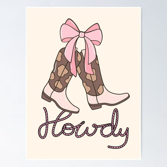 POSTER Howdy - Cowgirl Western Pretty Girly Cowboy Boots with Pink Bow ...