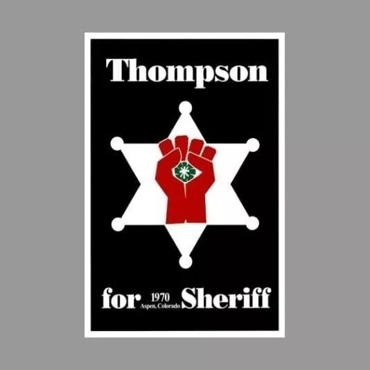 POSTER Hunter S. Thompson for Sheriff Poster-12x18-UNFRAMED - Walmart.com