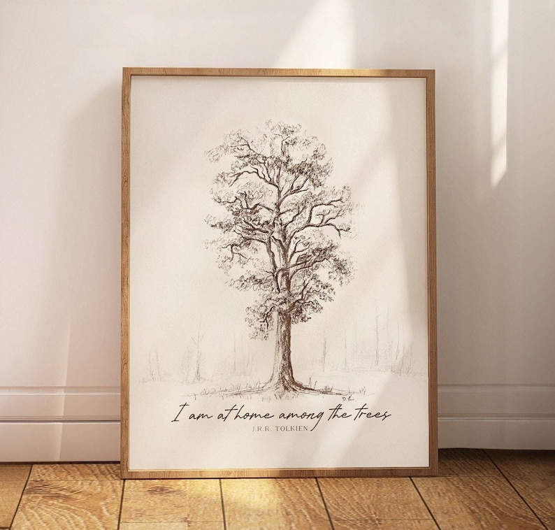 POSTER J.R.R. Tolkien Quote, I am at Home Among the Trees Print, Gift ...