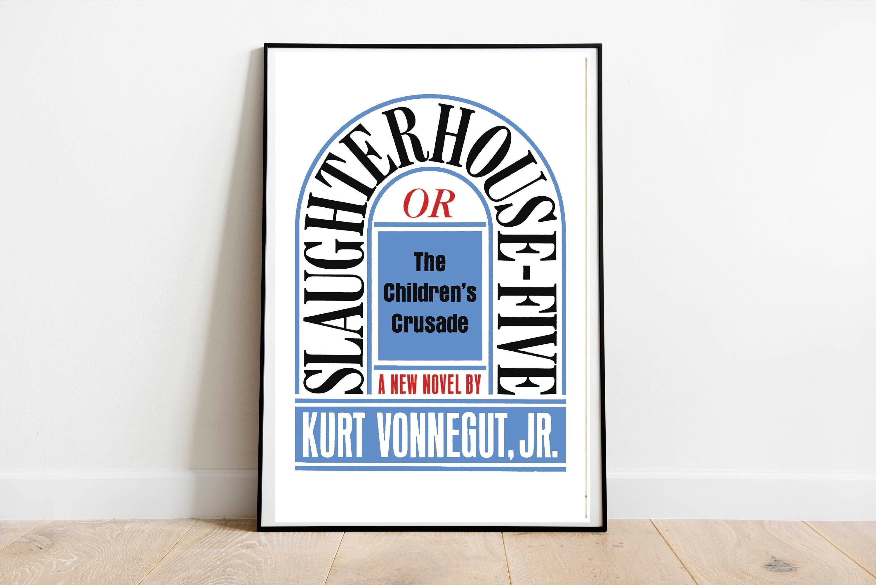 Poster Kurt Vonnegut Art Print | Slaughter-house Five Poster | Vonnegut ...