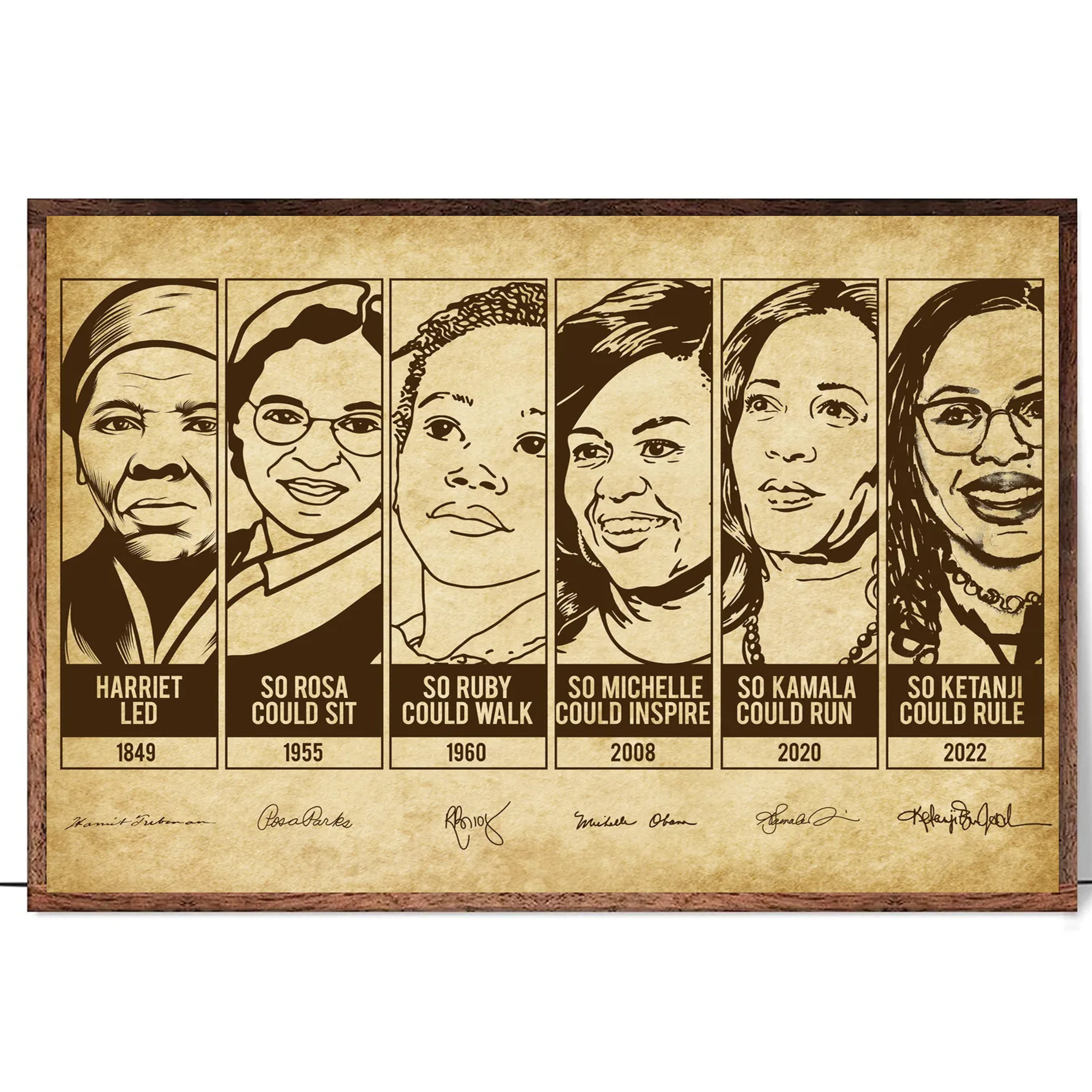 POSTER Led 1849 Harriet Tubman Sit 1955 Rosa Parks Walk 1960 Ruby Bridges Run 2020 Kamala Harris ...