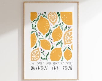 POSTER Lemon Inspirational Quote Wall Art - 'Sweet Isn't Sweet Without ...