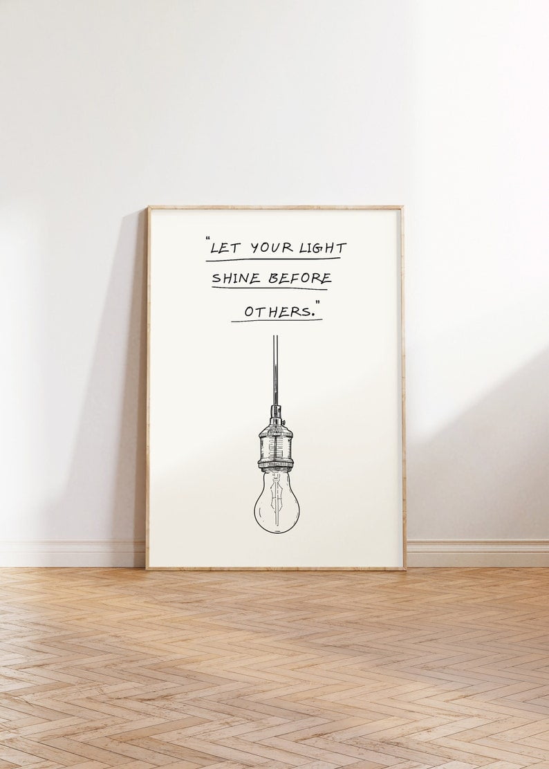 POSTER Let Your Light Shine Before Others Art Print, Minimalist ...