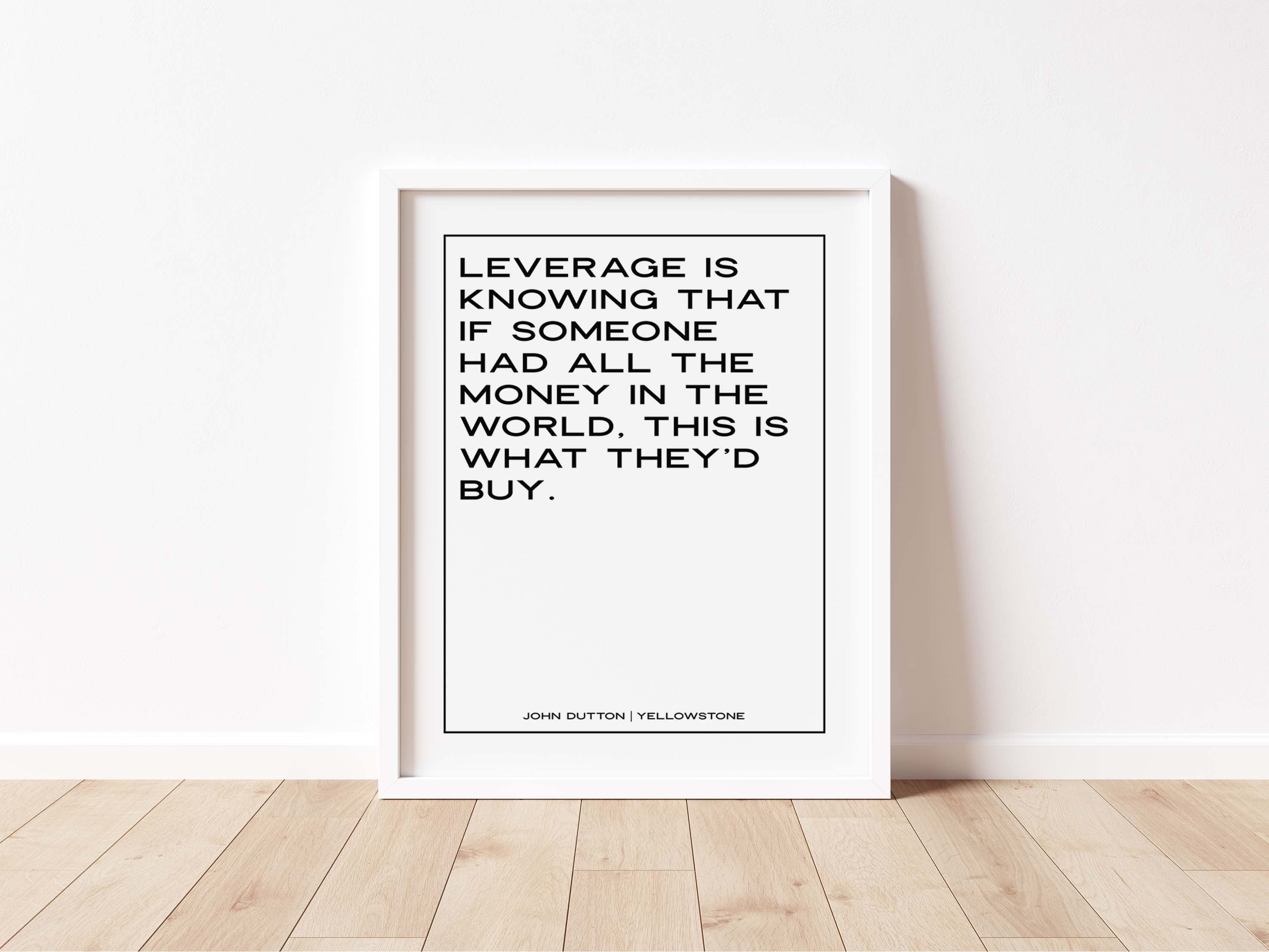 POSTER Leverage | John Dutton Quote From Yellowstone | Wall Art | Print | TV Show Art-UNFRAMED ...