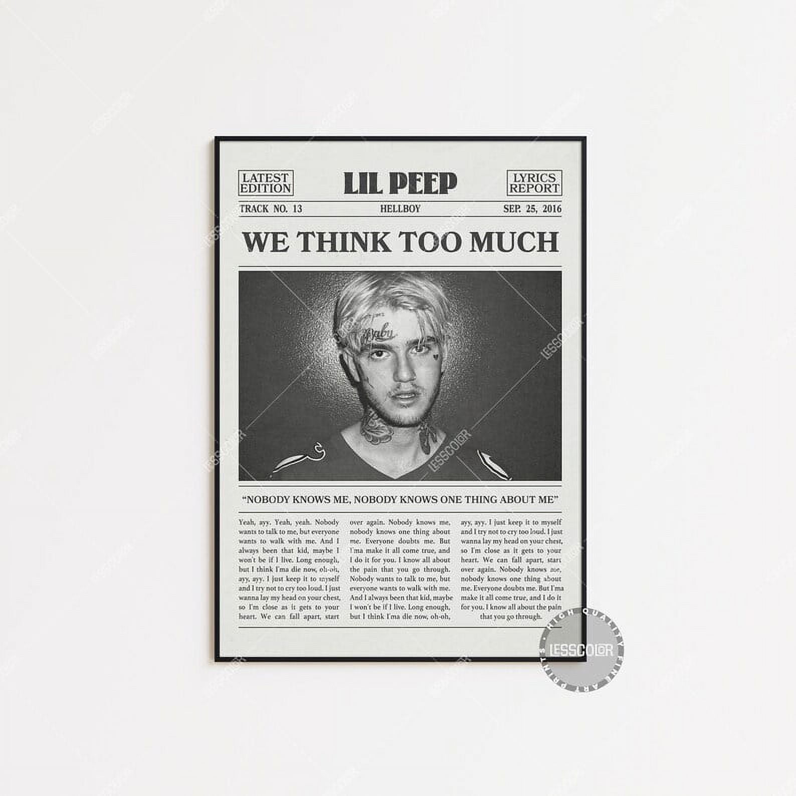 POSTER Lil Peep Newspaper Print, We think too much Poster, We think too ... POSTER Lil Peep Newspaper Print, We think too much Poster, We think too ...