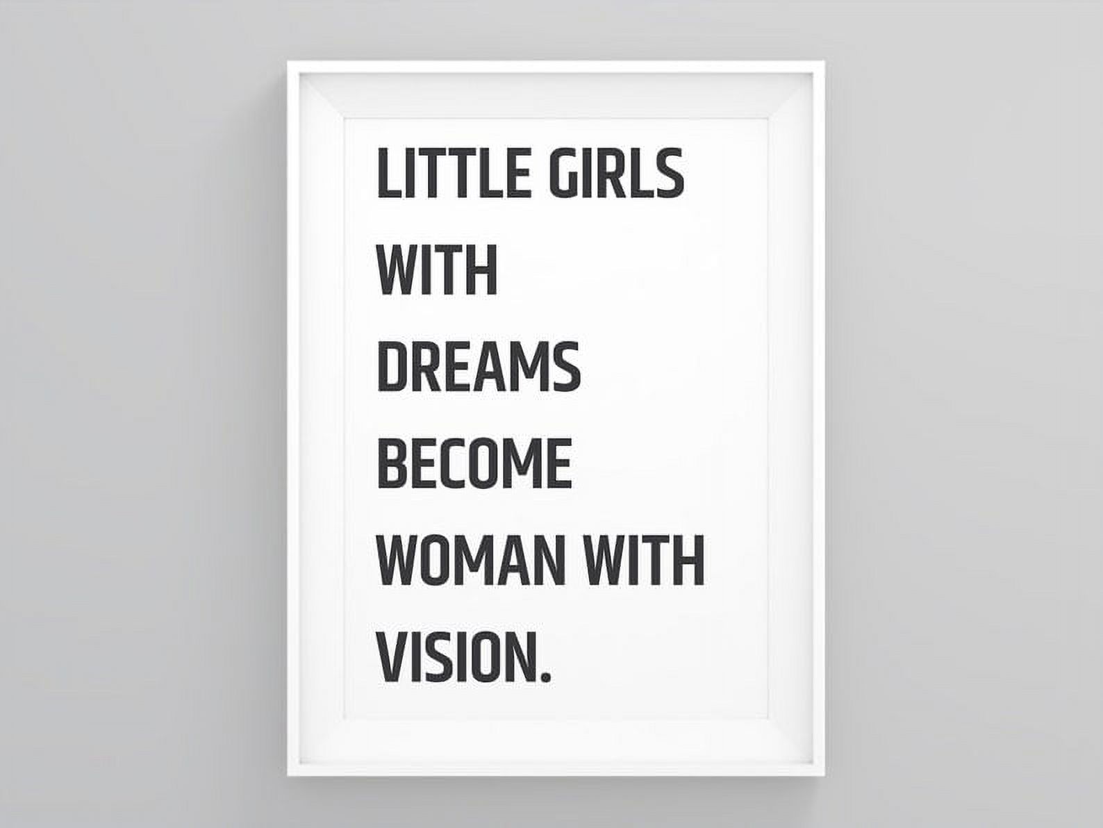 POSTER Little Girls With Dreams Become Woman With Vision,girly Print ...