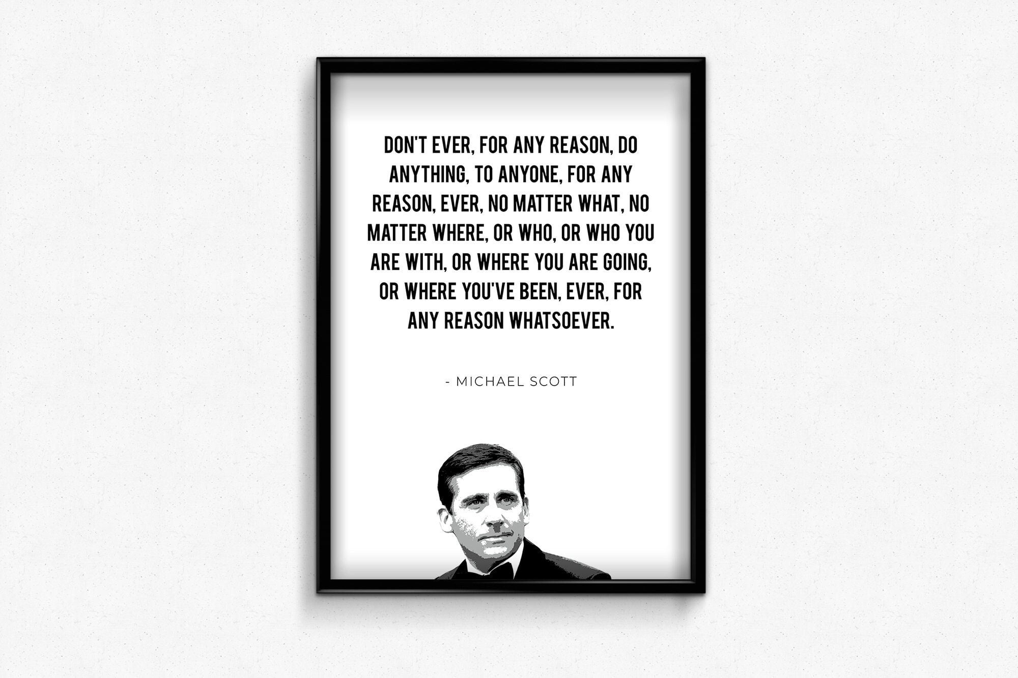 POSTER Michael Scott Quote, The Office TV Show, Wall Art, Dont Ever For ...