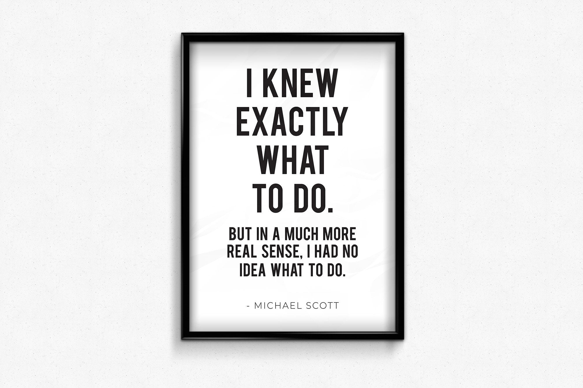 POSTER Michael Scott Quote, The Office TV Show, Wall Art- I Knew ...