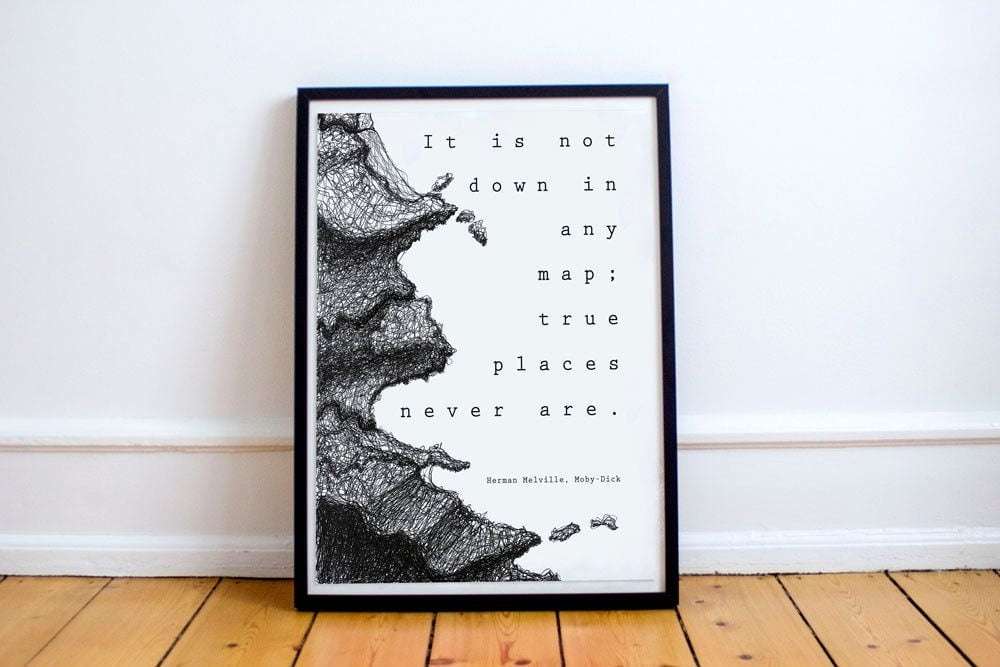 POSTER Not Down In Any Map - Moby - Dick Print - Herman Melville - Sea ...