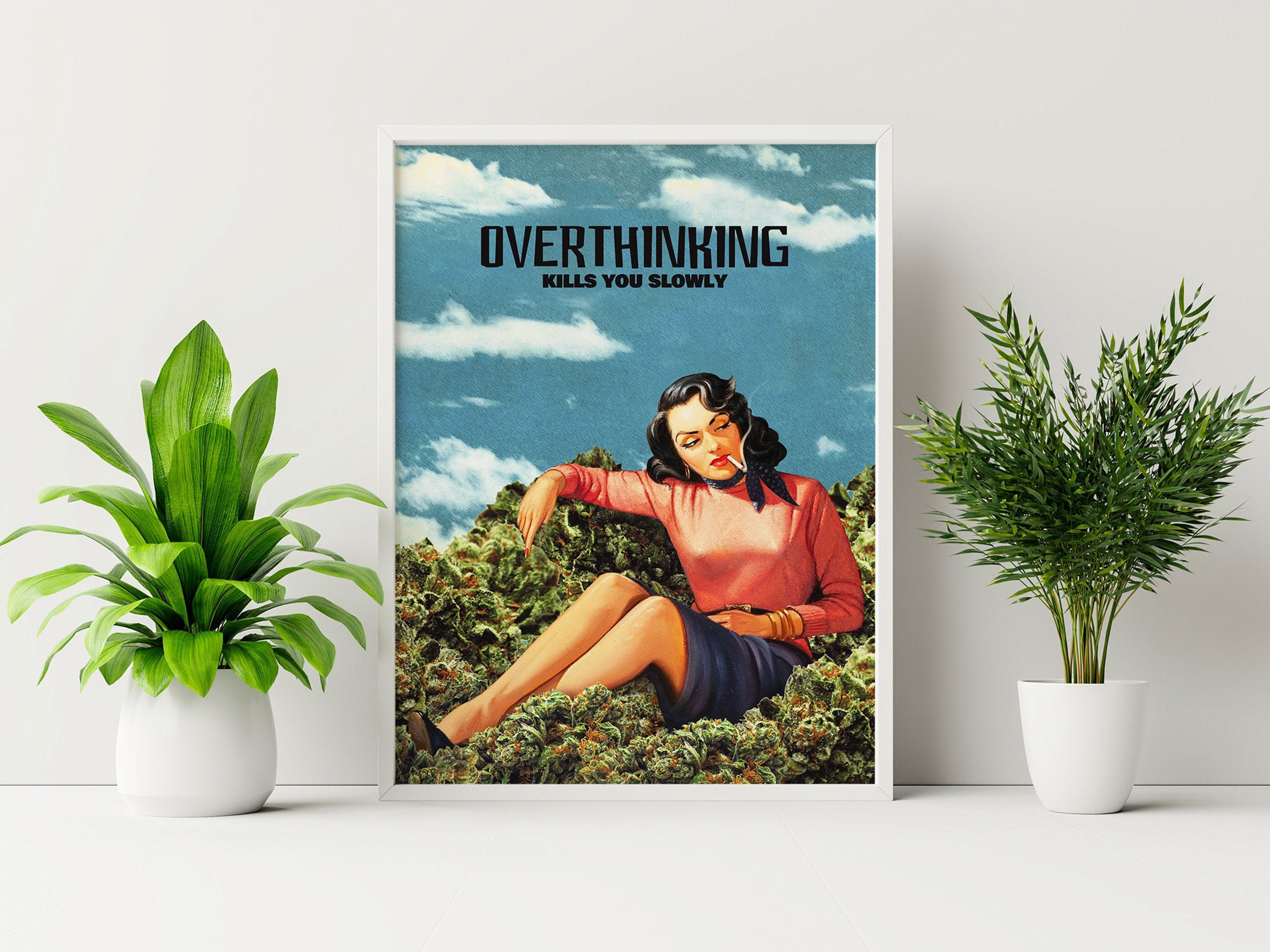 POSTER Overthinking 3 (Weed Art, Weed Poster, Marijuana Art, Collage ...