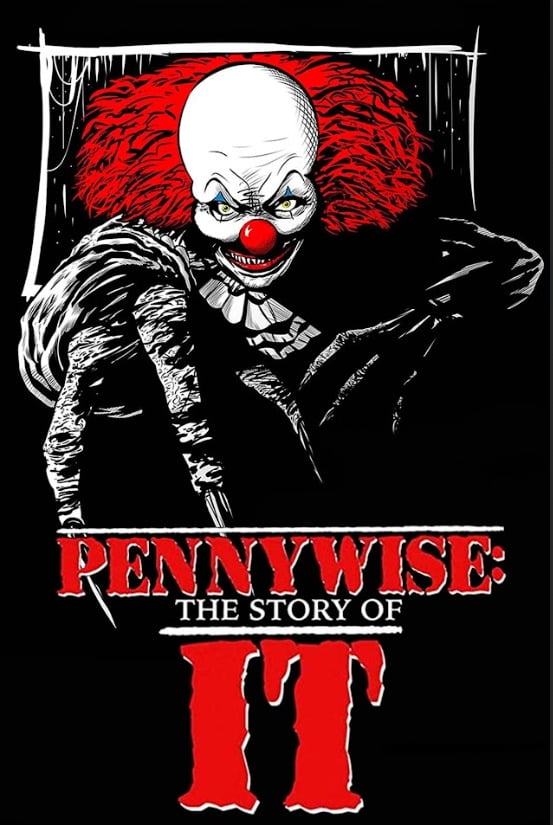 POSTER Pennywise: The Story of ‘It’ 2021 Poster- Stephen King ...