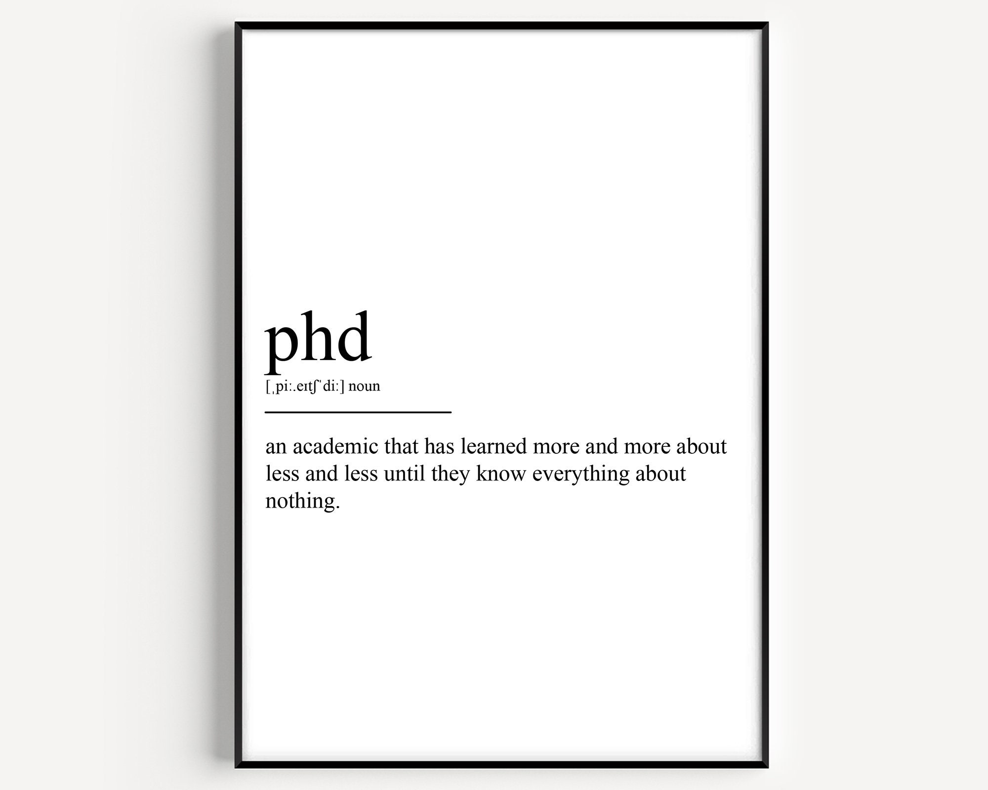 POSTER PhD Definition Print-UNFRAMED - Walmart.com