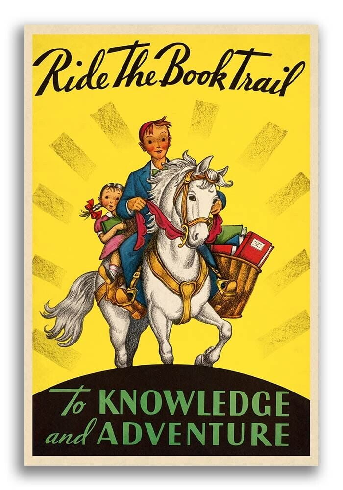 POSTER Ride the Book Train - Knowledge & Adventure 1934 Vintage Reading ...