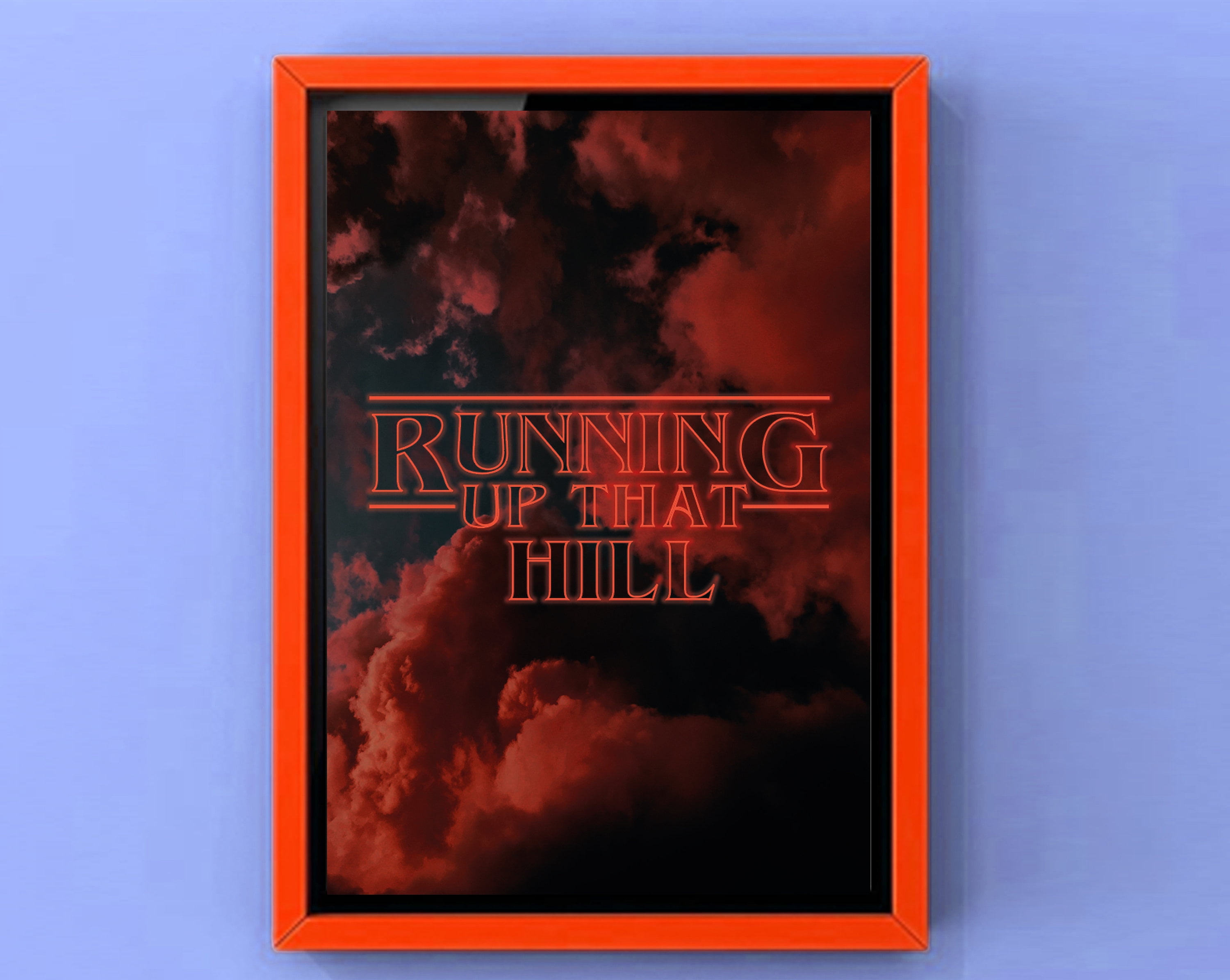 POSTER Running Up That Hill - Stranger Things - Kate Bush - Movie ...