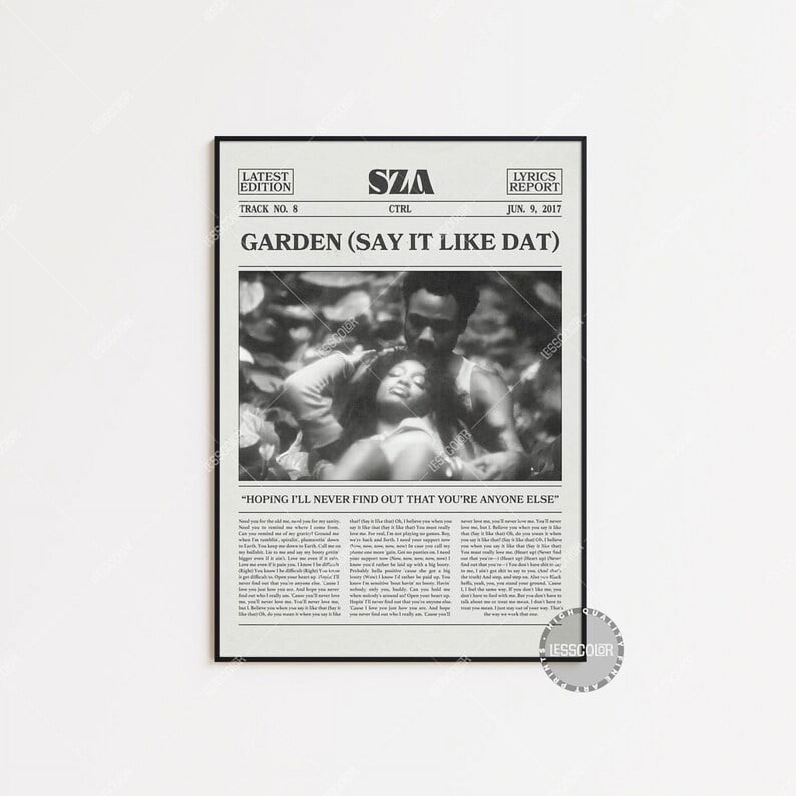 POSTER SZA Poster | Garden (Say It Like Dat) Poster, CTRL Poster, SZA ...