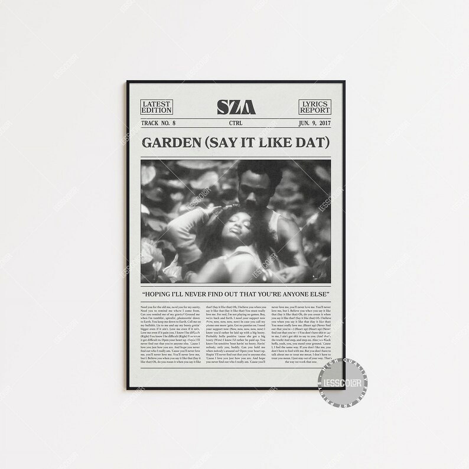 POSTER SZA Poster | Garden (Say It Like Dat) Poster, CTRL Poster, SZA ...