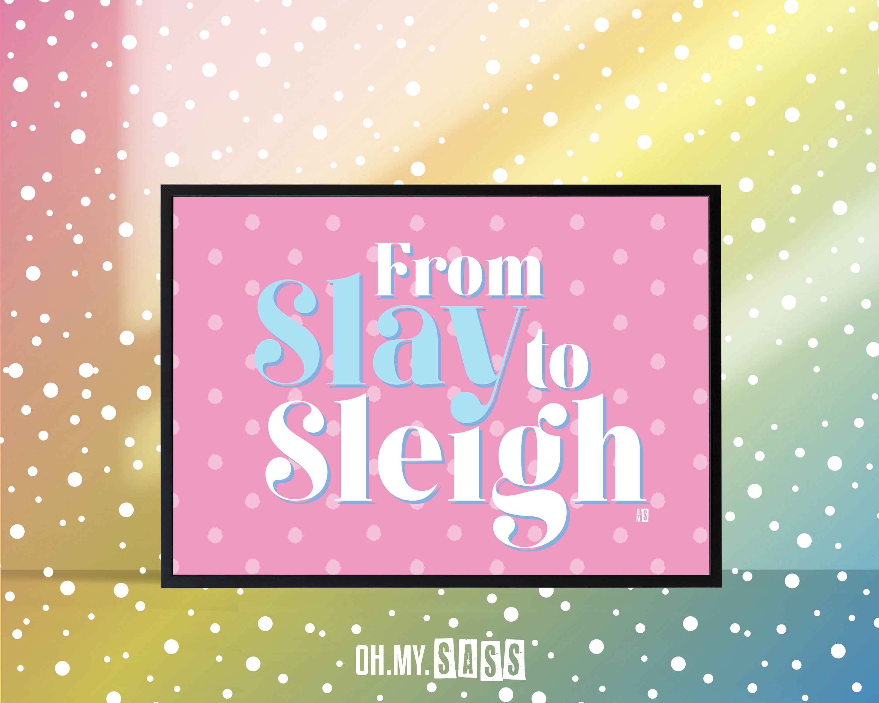 POSTER Slay to Sleigh RuPaul's Drag Race Christmas Xmas Print | Festive ...