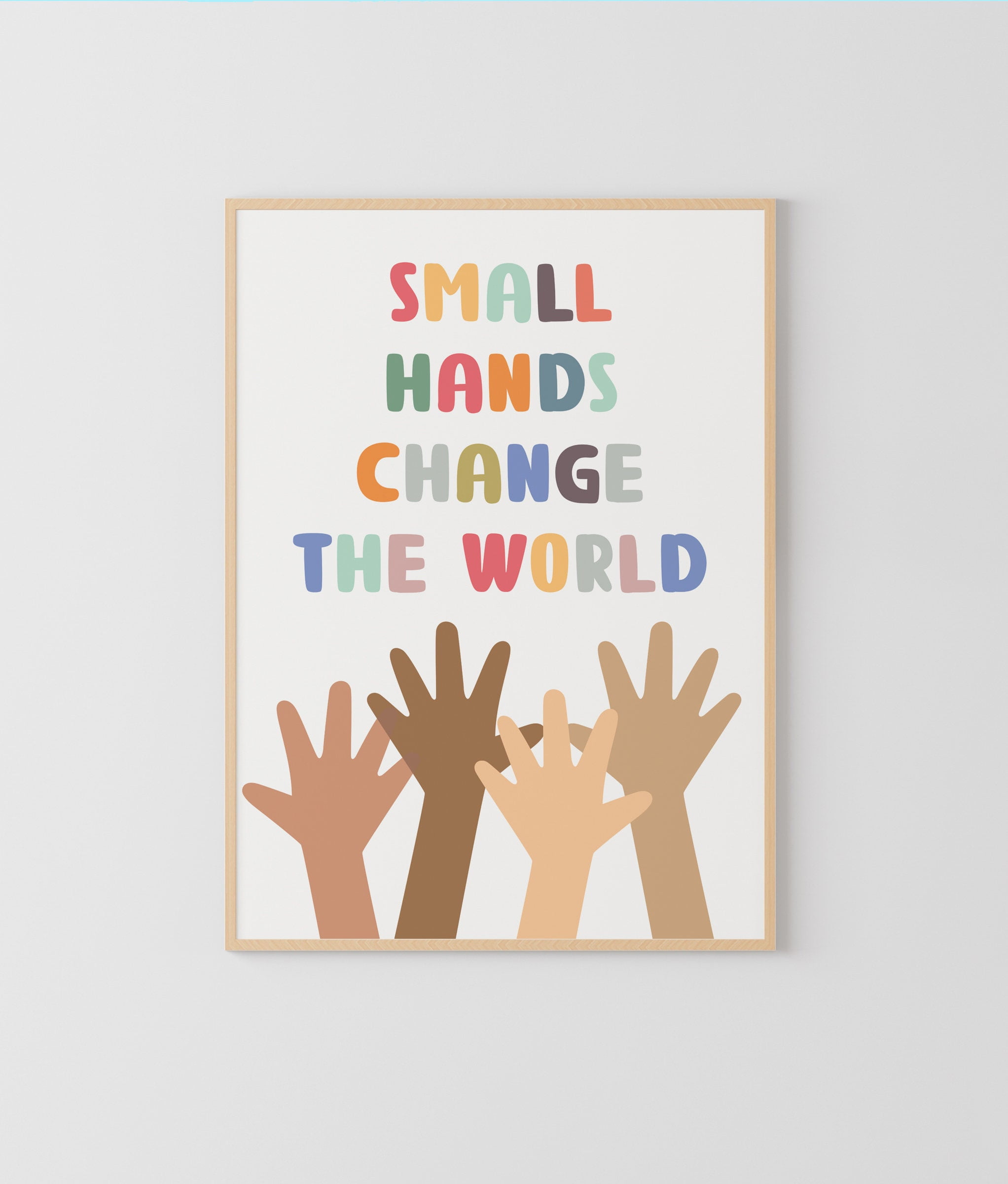 POSTER Small Hands Change the World, Classroom Decor, Motivational ...