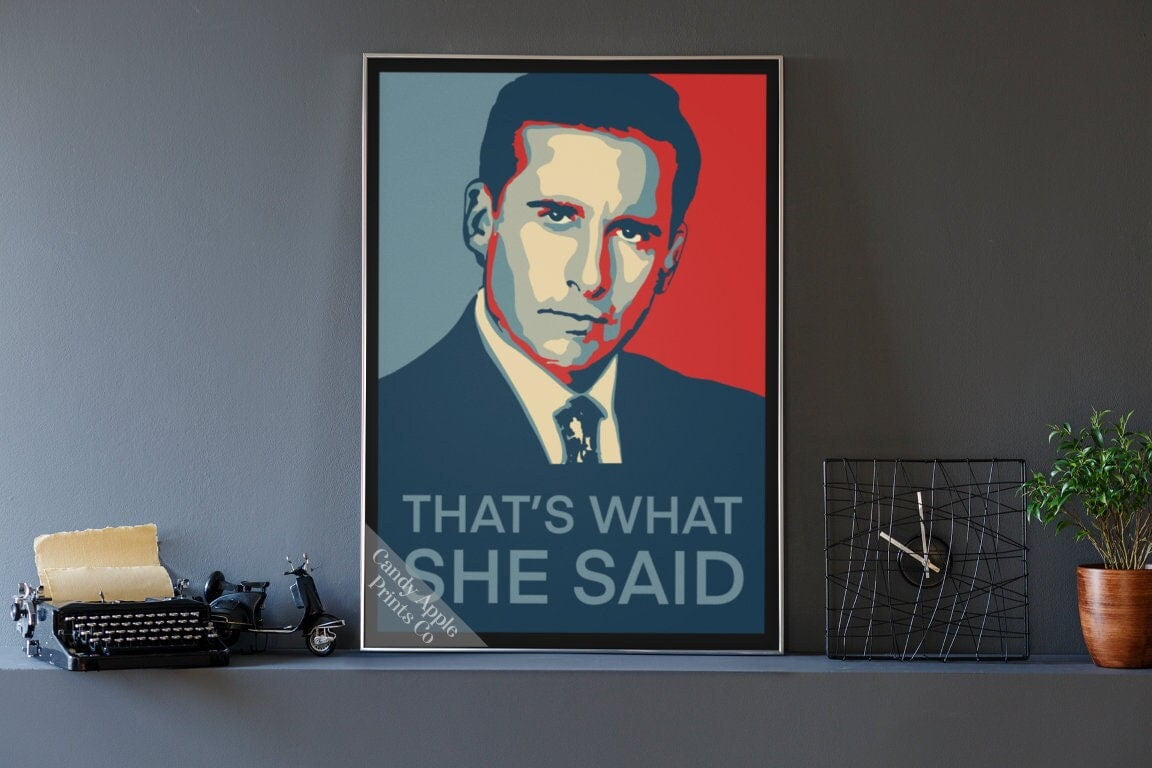 POSTER Thats What She Said! Print - The Office Inspirational Quote ...