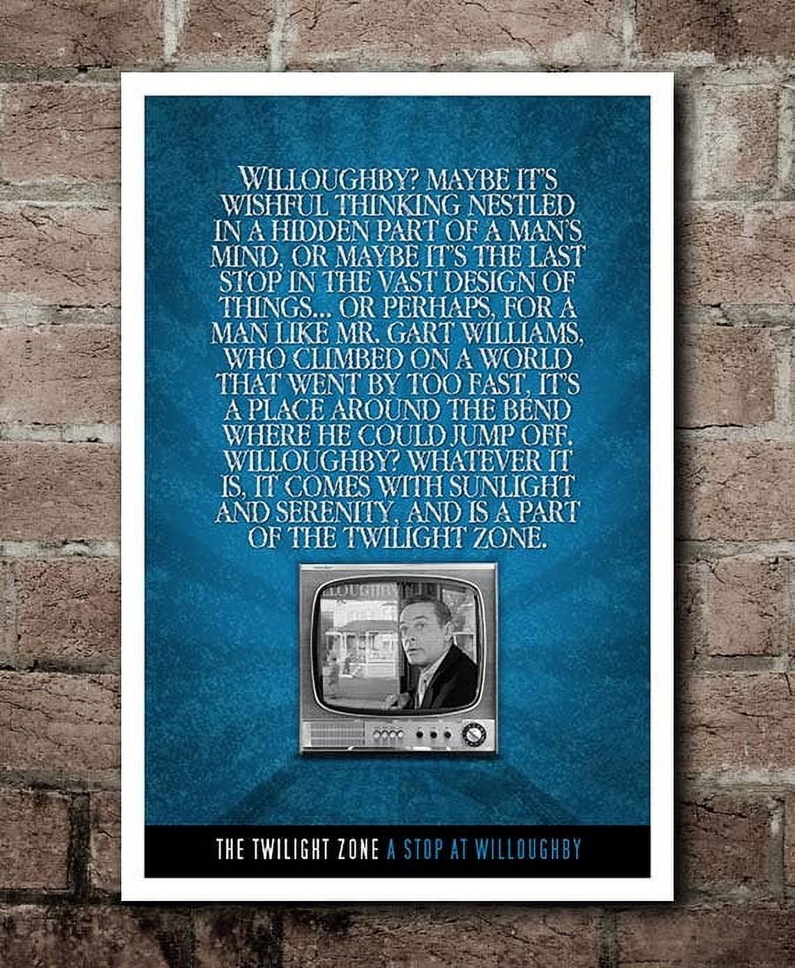 POSTER The Twilight Zone A STOP At WILLOUGHBY Quote Poster -UNFRAMED ...