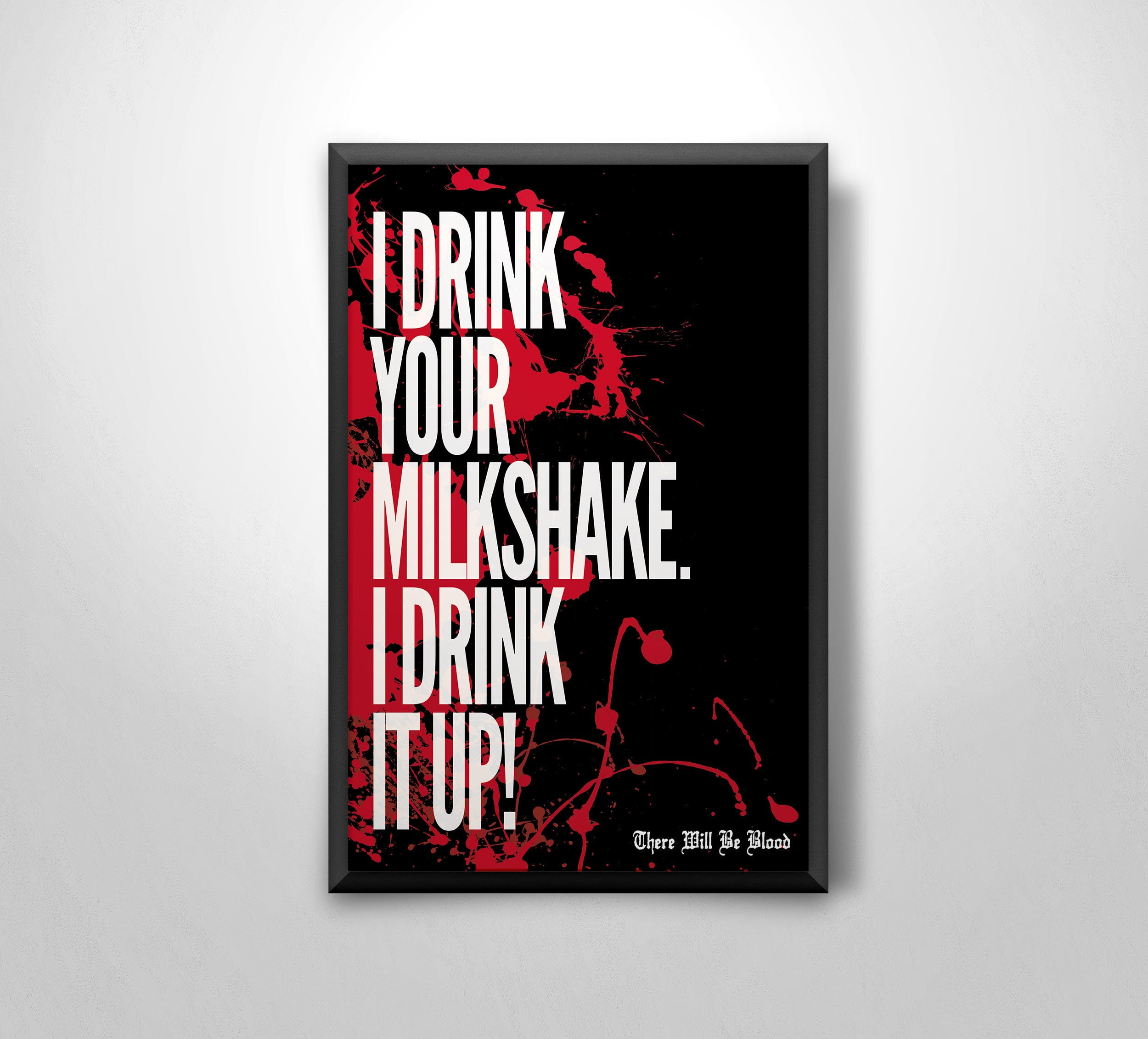 POSTER There Will Be Blood - ('Milkshake') Wall Art-UNFRAMED - Walmart.com