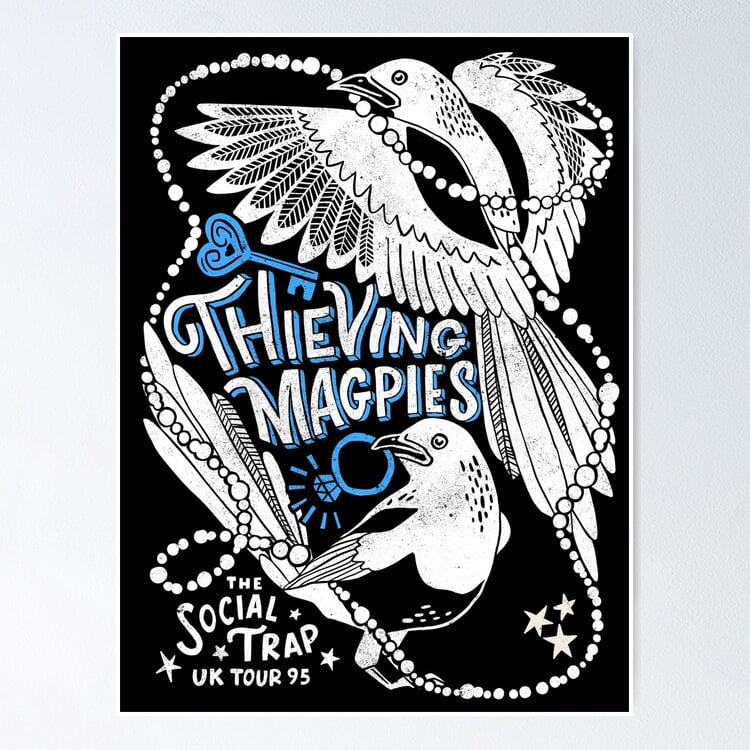 POSTER Thieving Magpies Poster NO FRAMED, 8x12 - Walmart.com