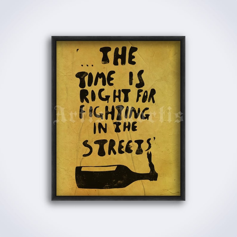 POSTER Time for fighting in the streets - King Mob poster, protest ...