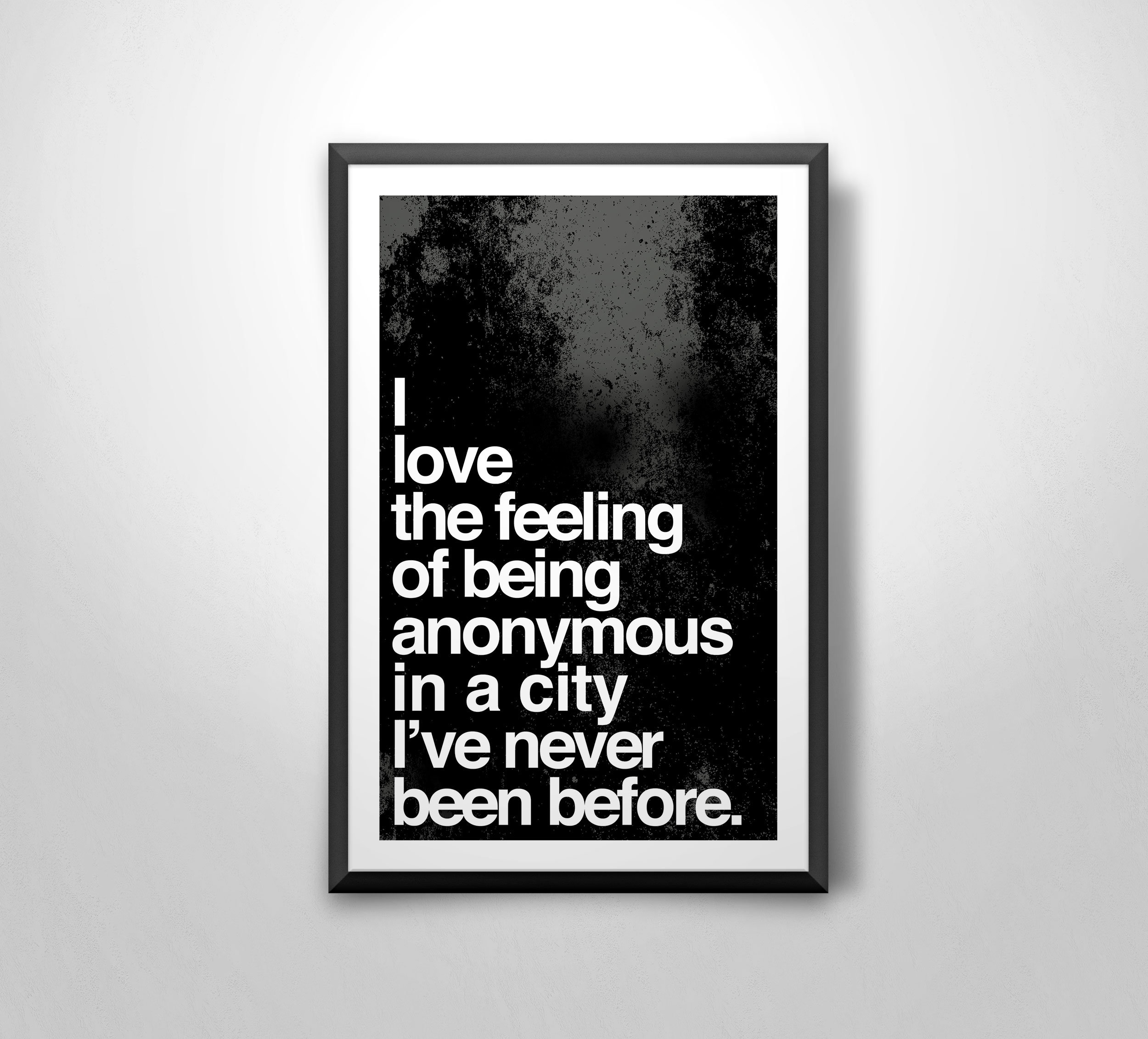 POSTER Travel Quotes (Being Anonymous) - Art Print-UNFRAMED - Walmart.com