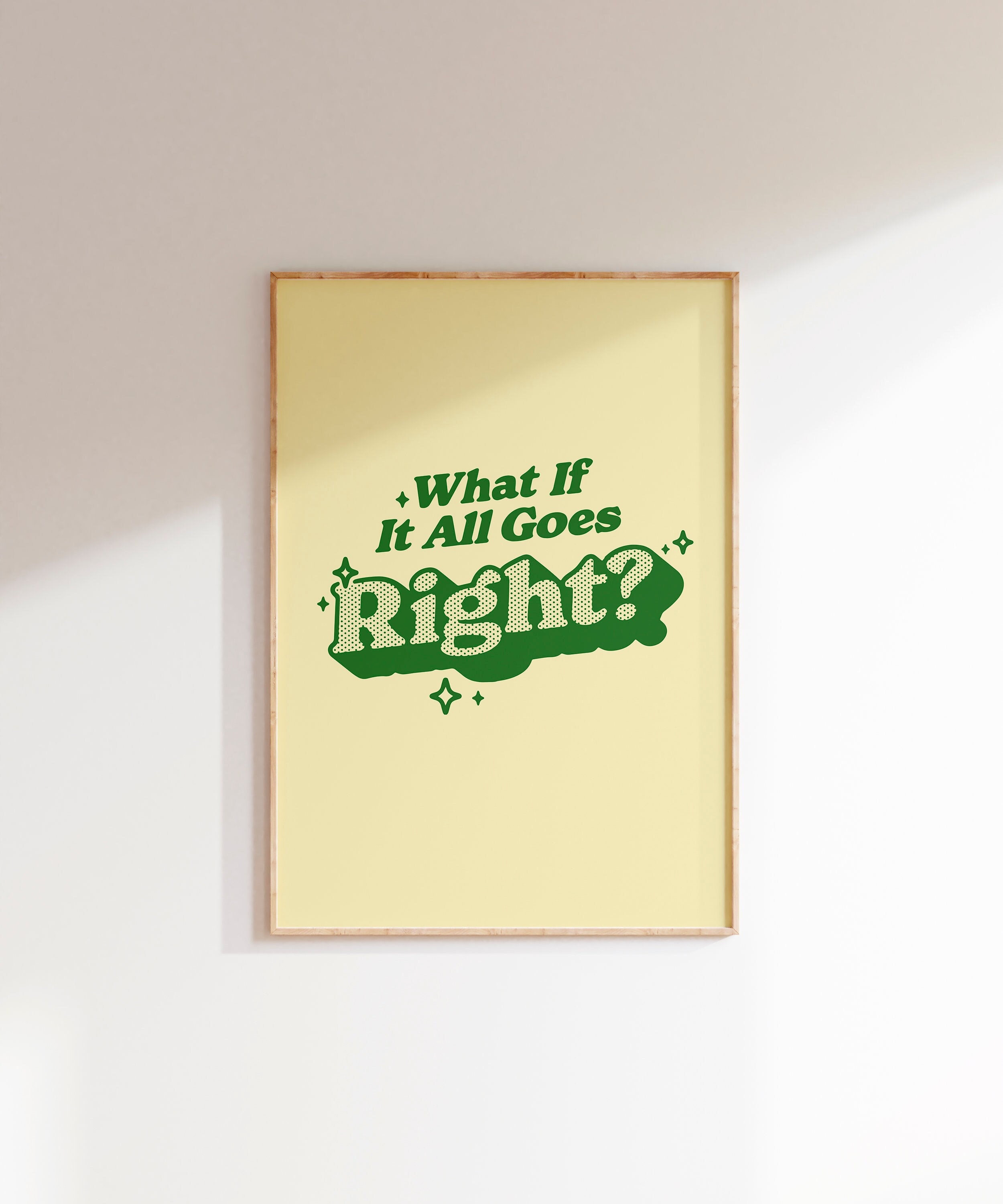 POSTER What If It All Goes Right Poster, Retro Quote Print, Self Care ...
