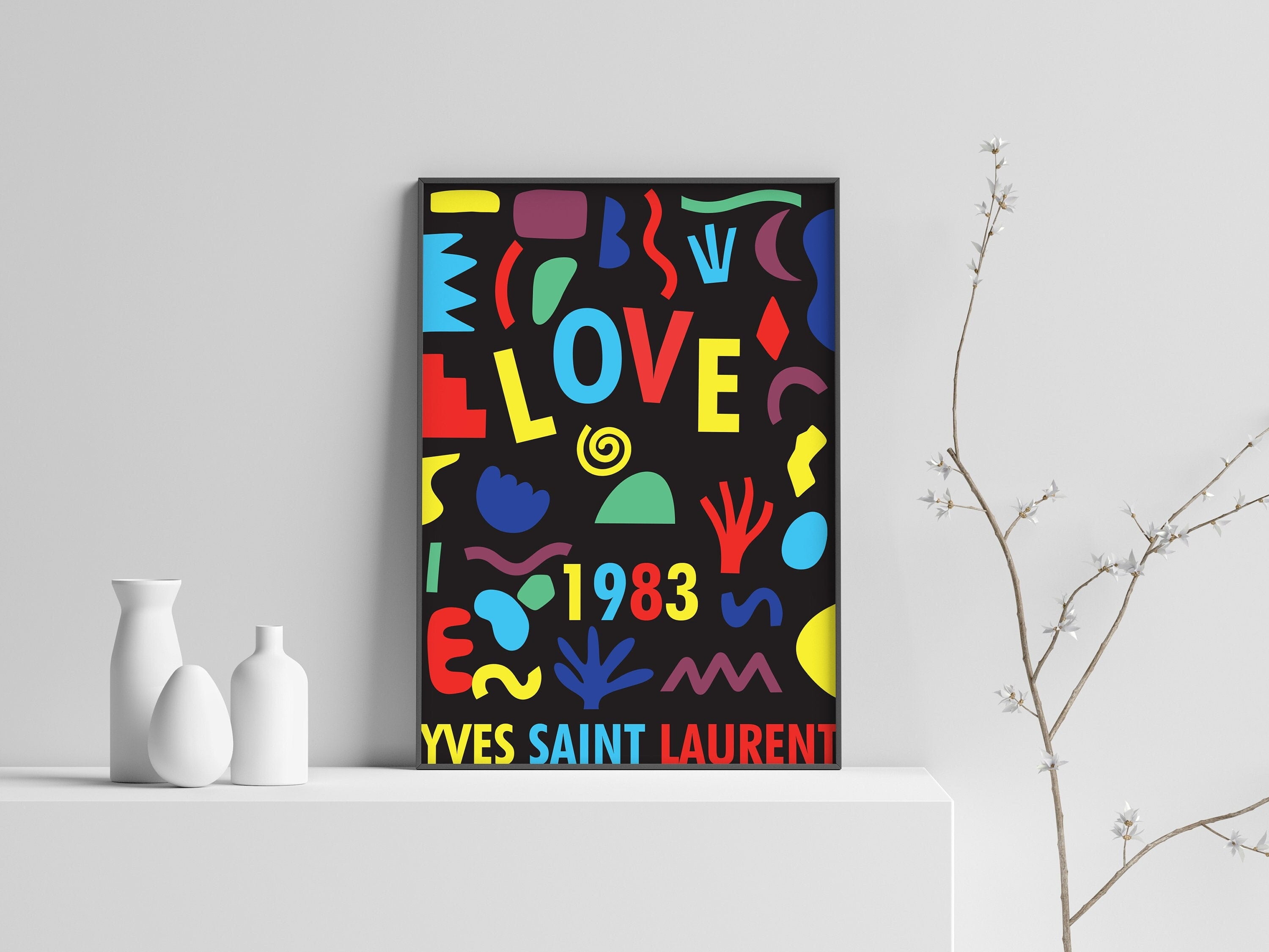POSTER YSL 1983 LOVE exhibition poster Yves Saint Laurent wall art ...