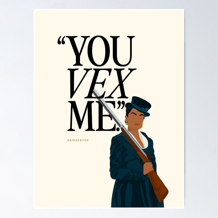 POSTER You Vex Me ~ Bridgerton Season Two Poster NO FRAMED, 12x18 ...