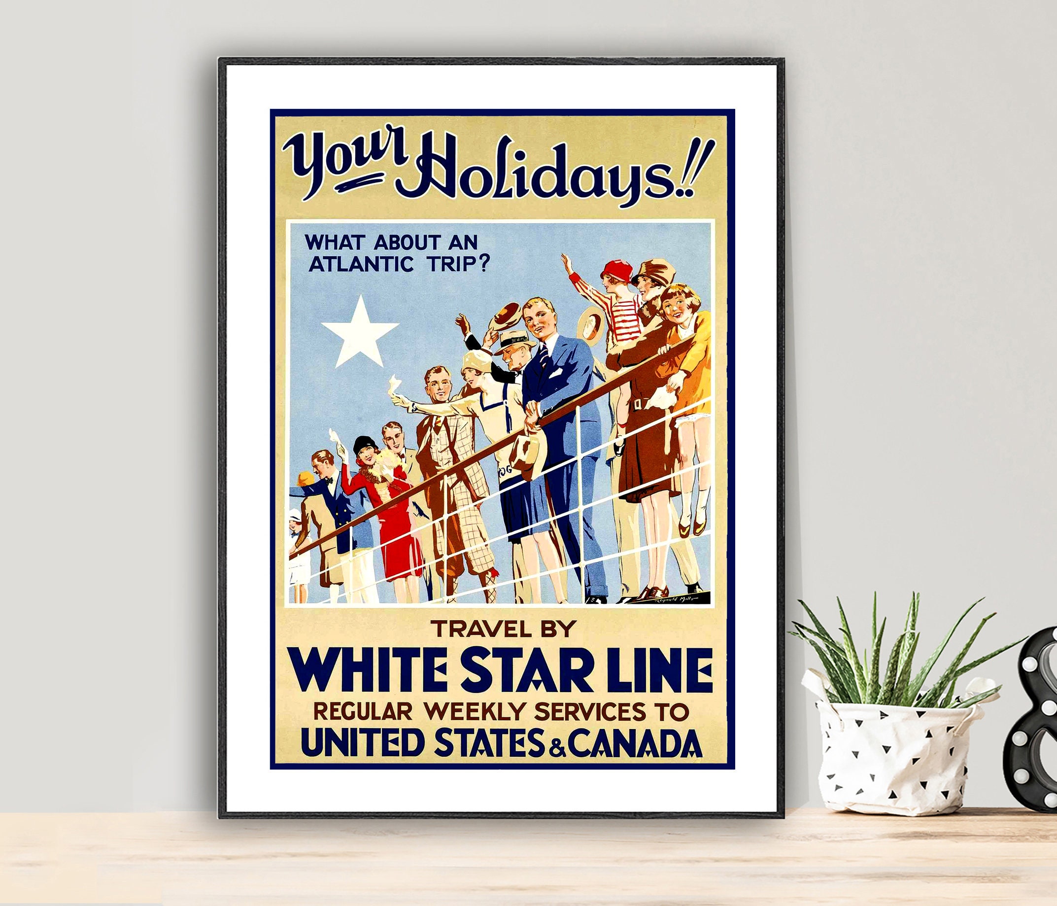 POSTER Your Holidays Travel by White Star Line Vintage Travel Poster ...