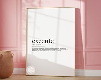 POSTER execute definition, cubicle decor, motivational prints, home ...