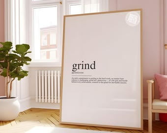 POSTER grind definition, entrepreneur gifts, inspirational art ...
